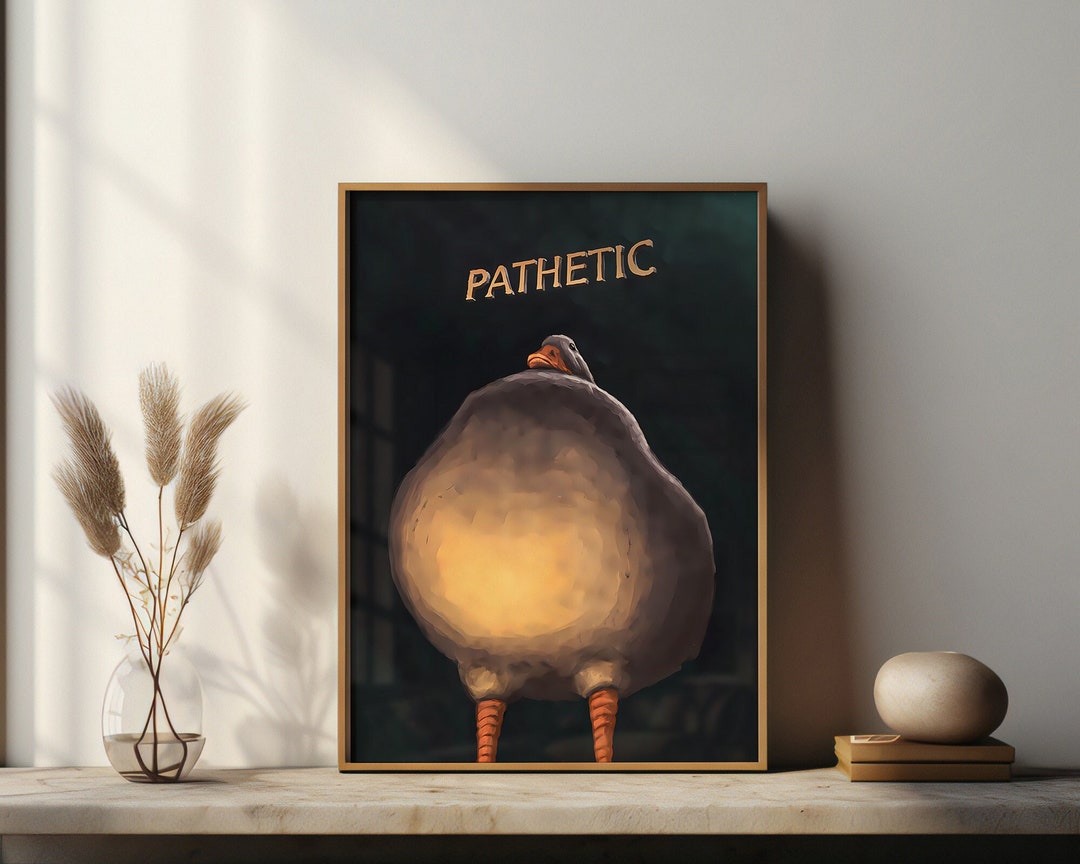 Pathetic Duck Poster Vintage Modern Wall Art Printable Meme Oil ...