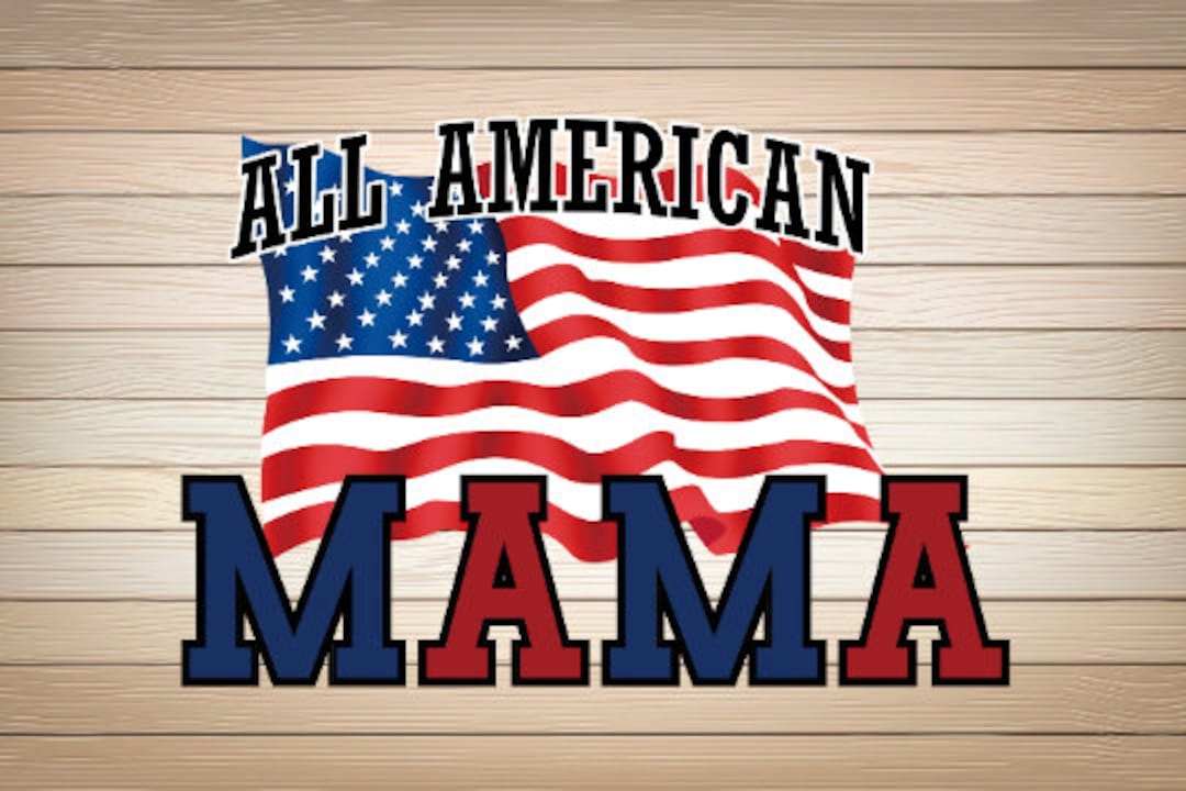 All American Mama Flag Png File Retro Mama SVG PNG File Patriotic ...