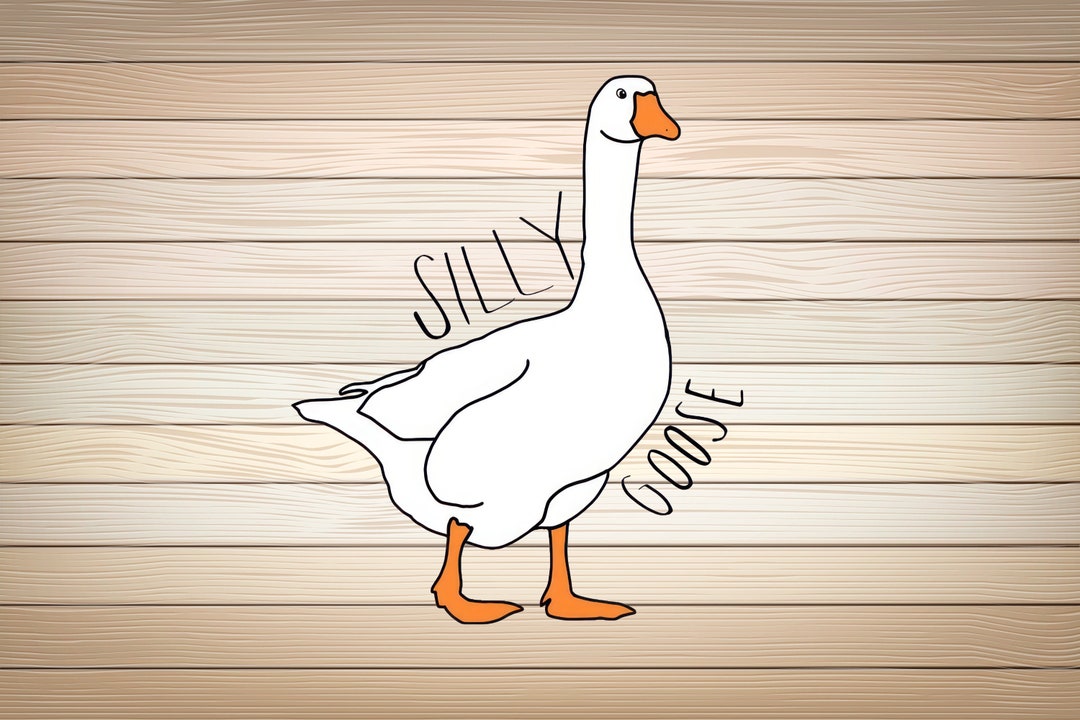 Silly Goose SVG PNG File Silly Goose Decal Silly Goose Heat - Etsy