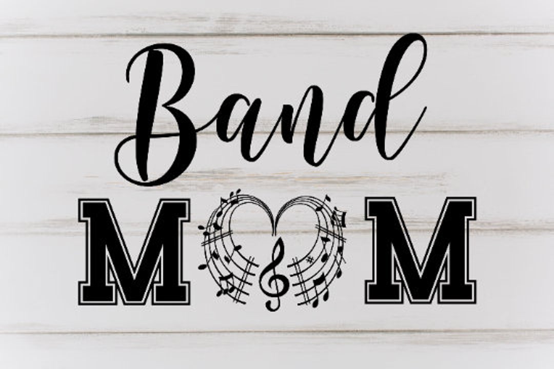 Band Mom SVG PNG Files Mom Musical Notes Heart Violin School for T ...