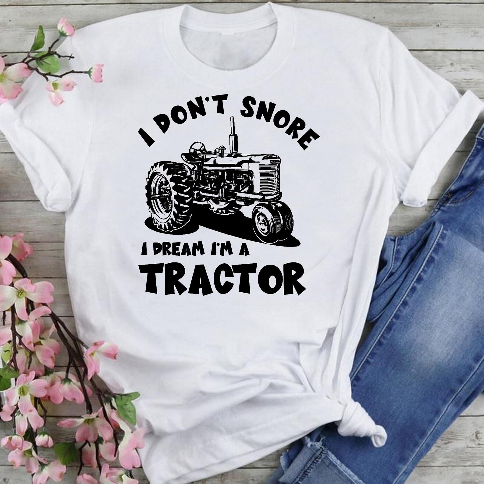 I Don't Snore I Dream I'm A Tractor PNG SVG File American Farming Tee ...