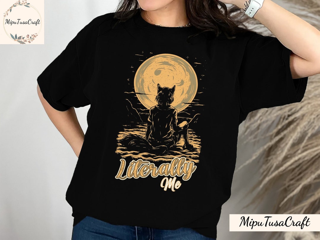 Sitting Wolf Literally Me Funny Meme Shirt, Wolf Meme Tee, Wolf Ripping ...