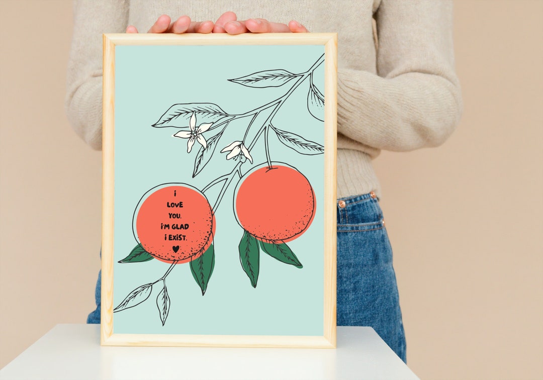 The Orange by Wendy Cope I Love You I'm Glad I Exist Poem Digital ...