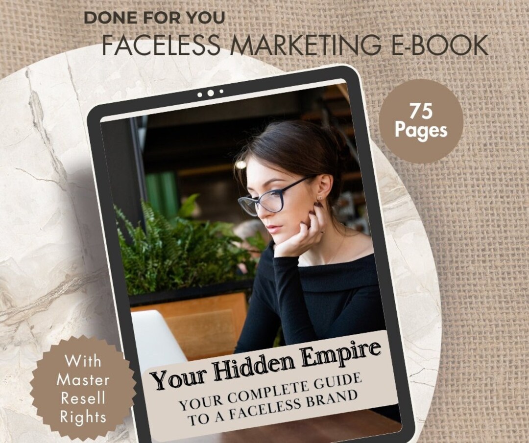 Your Hidden Empire Ebook, Faceless Marketing Guide, Done for You Ebook ...