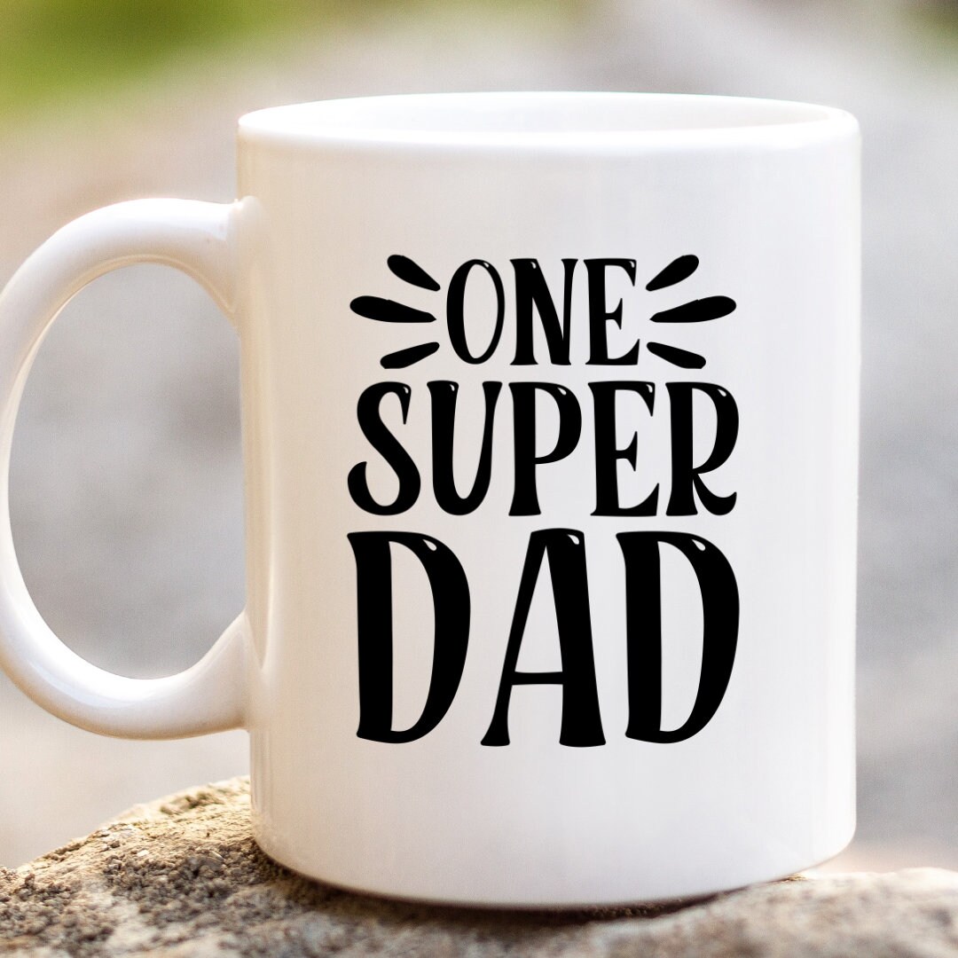 One Super Dad Mug Father's Day Dad Coffee Mug 15oz - Etsy