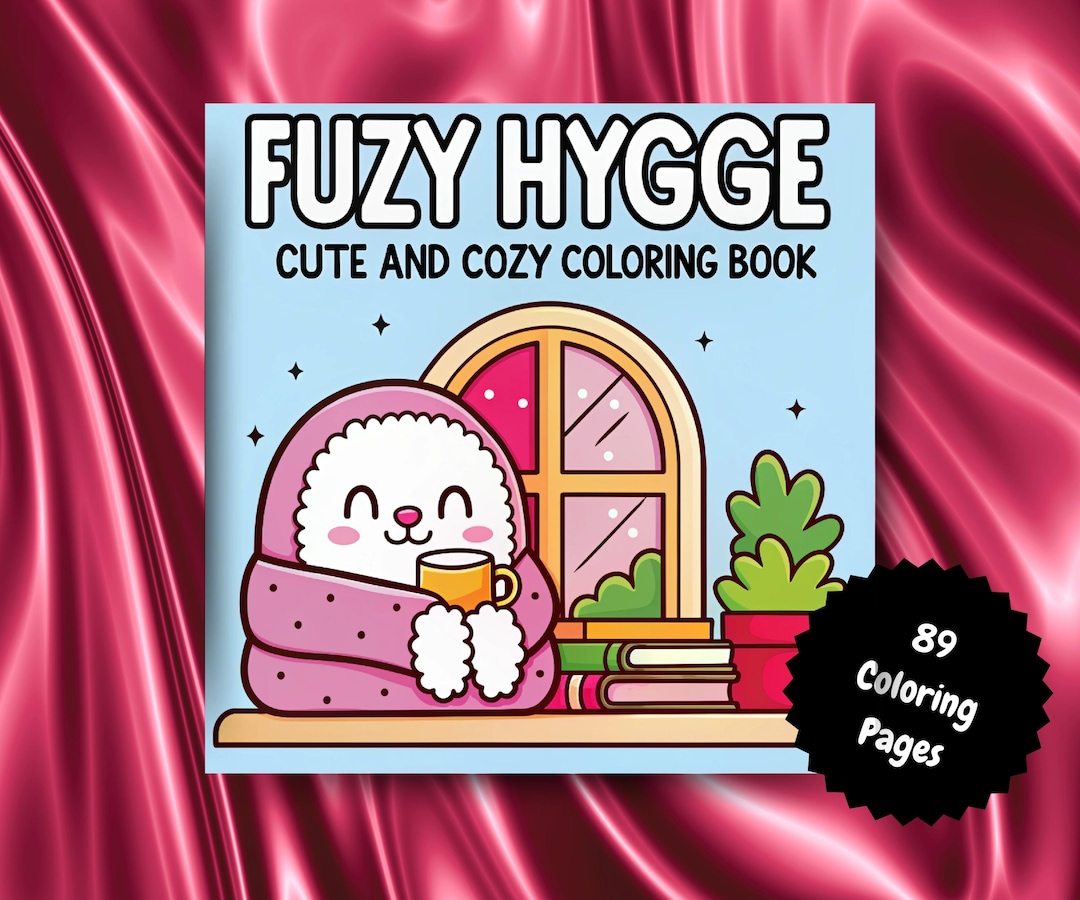 Fuzzy Hygge Coloring Book – Cute & Cozy | 89 Pages | Printable Digital ...