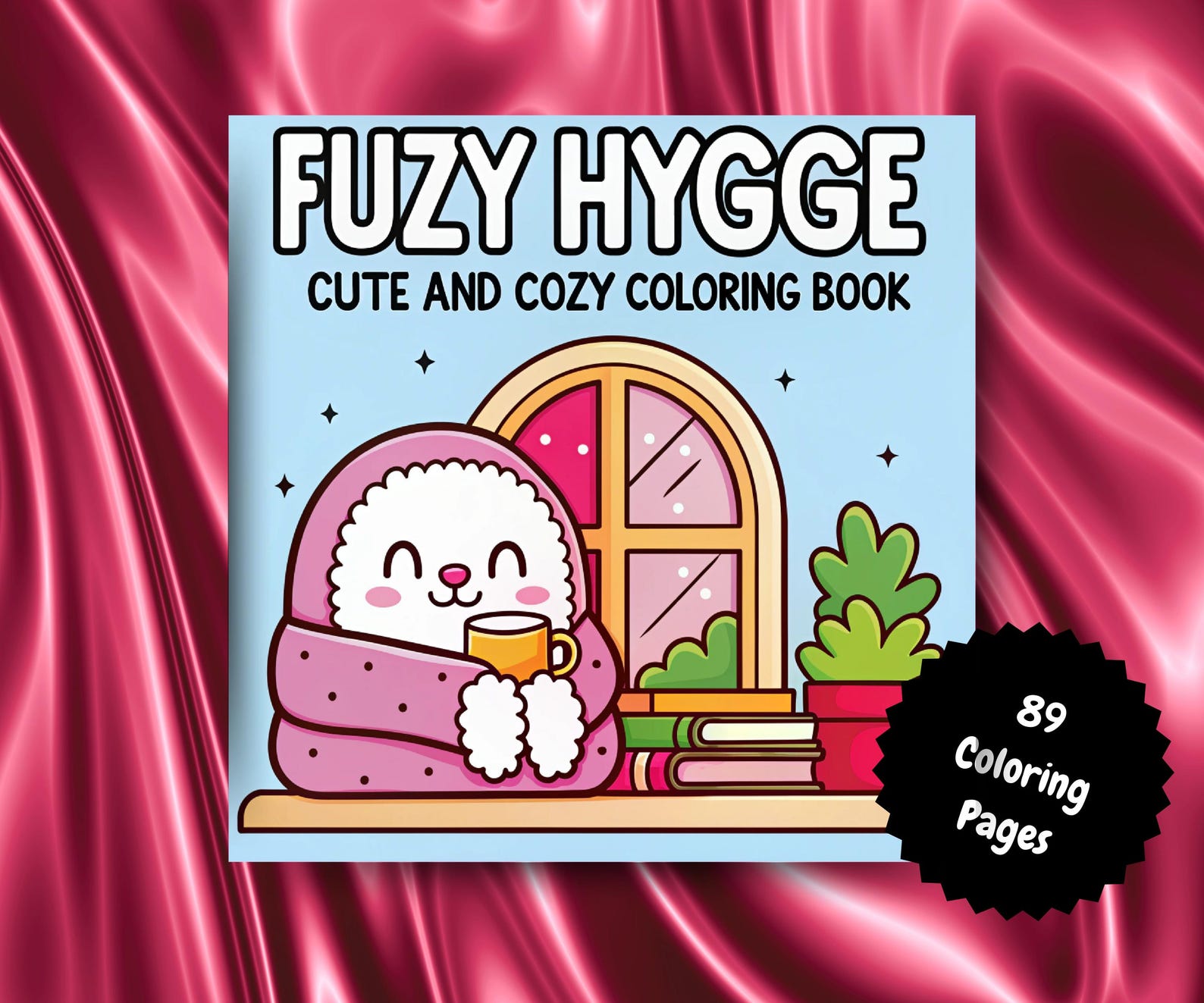 Fuzzy Hygge Coloring Book – Cute & Cozy | 89 Pages | Printable Digital ...