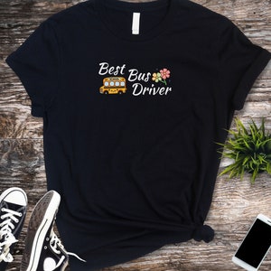 School Bus Driver Shirt, Best School Bus Driver, Back to School Shirt ...