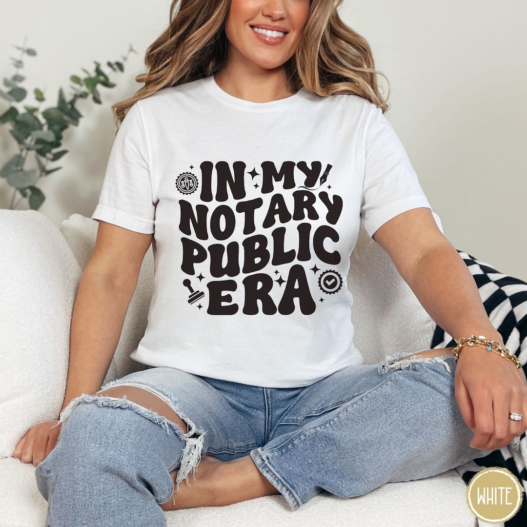 Notary Public Era Tshirt, Notary Public Shirt, Loan Signing Agent Tee ...