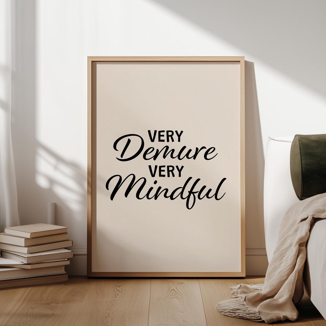 Very Demure Very Mindful Poster Tiktok Trend Wall Art Funny Quote Print ...