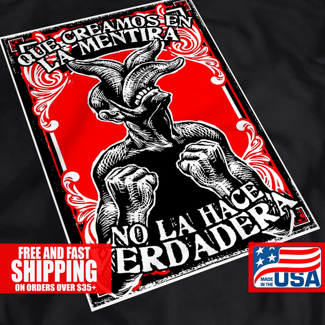 Que Creamos En La Mentira Linotype T-shirt,sarcastic Gift Shirt, Cool ...