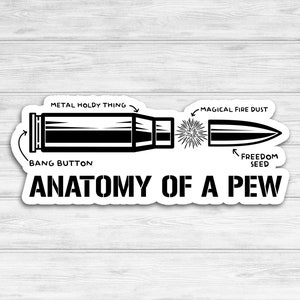 Anatomy of a Pew Vinyl Sticker, Funny Military Sticker, Funny Stickers ...