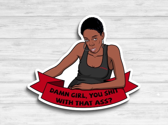 Damn Girl Quotes