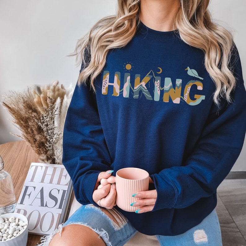 Hiking Sweatshirt, Hiker Sweatshirt, Gifts for Nature Lovers, Hiker ...