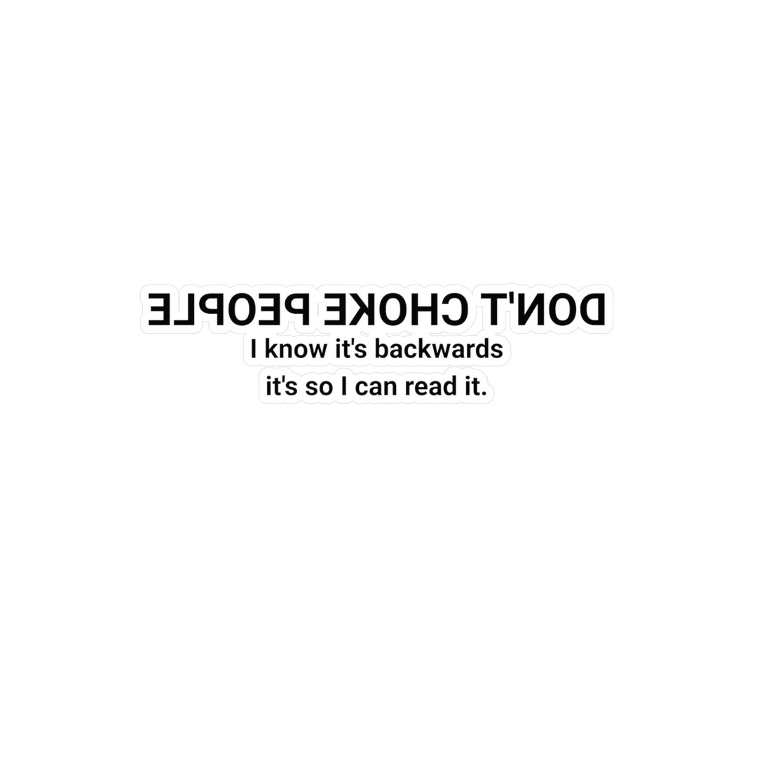 Don't Choke People Car Decal, Funny Window Decals,funny Decal, 6x8 ...