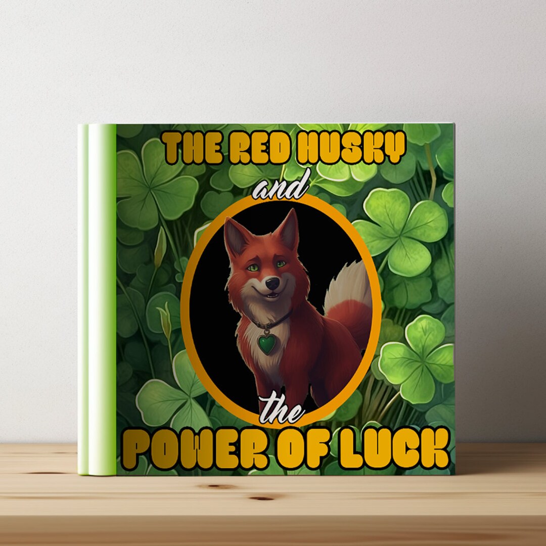 The Red Husky and the Power of Luck A Tale of the Power of - Etsy