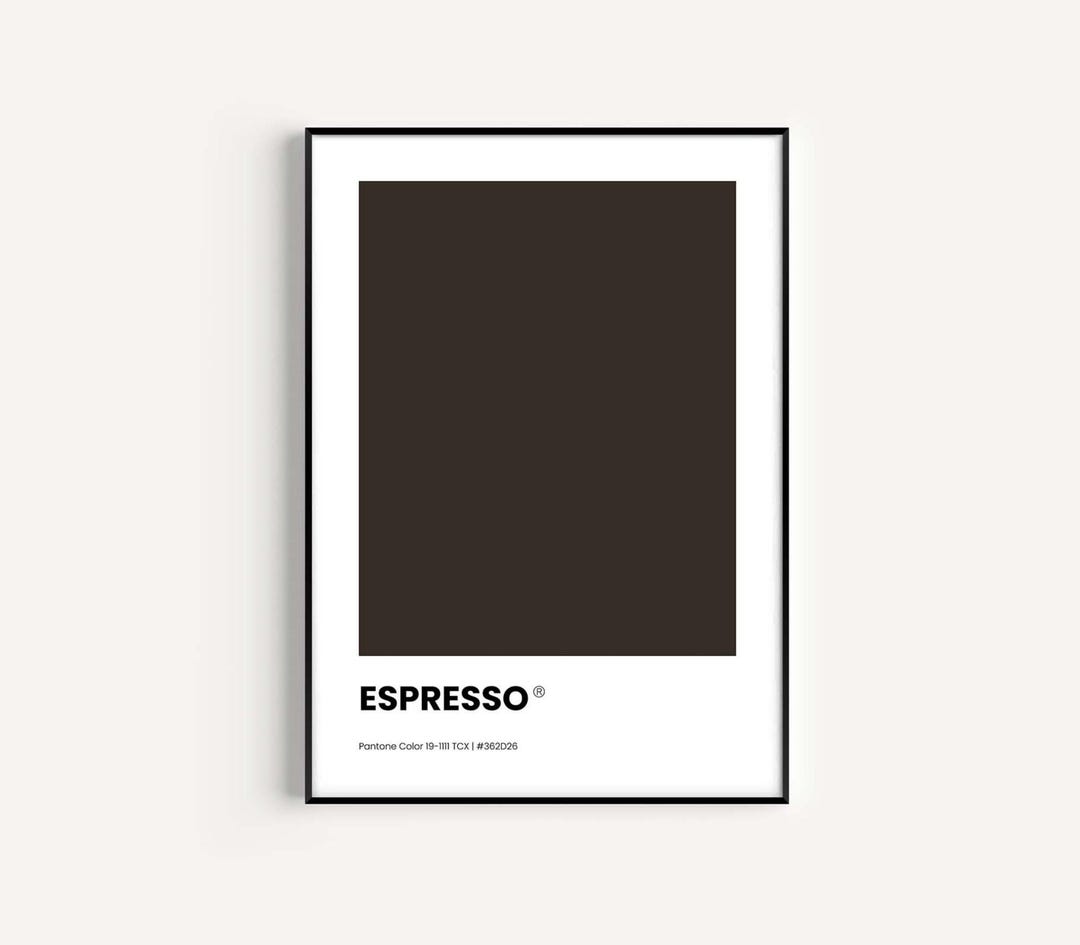 Espresso Pantone, COFFEE Pantone Print Poster, Braun Pantone Wall Art zum Ausdrucken, Pantone ...