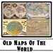 Old Maps of the World , Geography , Ancient Maps, History , Globe ...