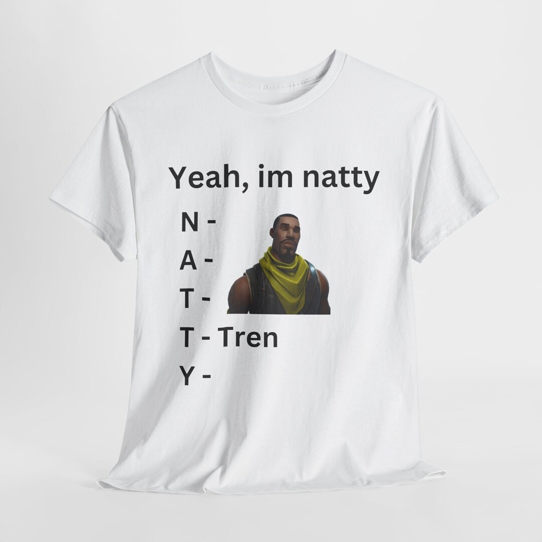 NATTY MEME SHIRT, Gym Shirt, Gym Meme Shirt, Funny Shirt, Gym Shirt ...