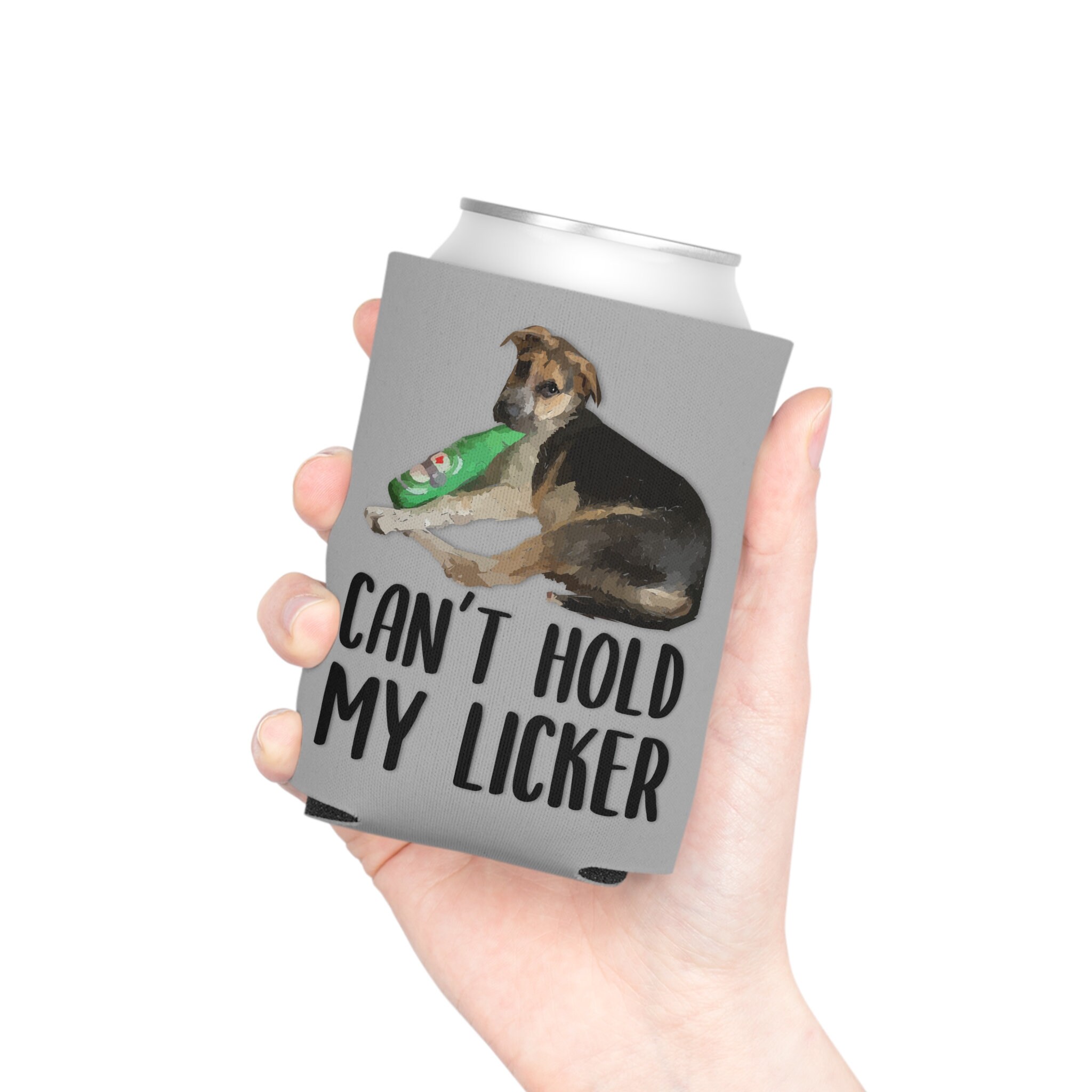 Cant Hold My Licker Can Cooler - Etsy