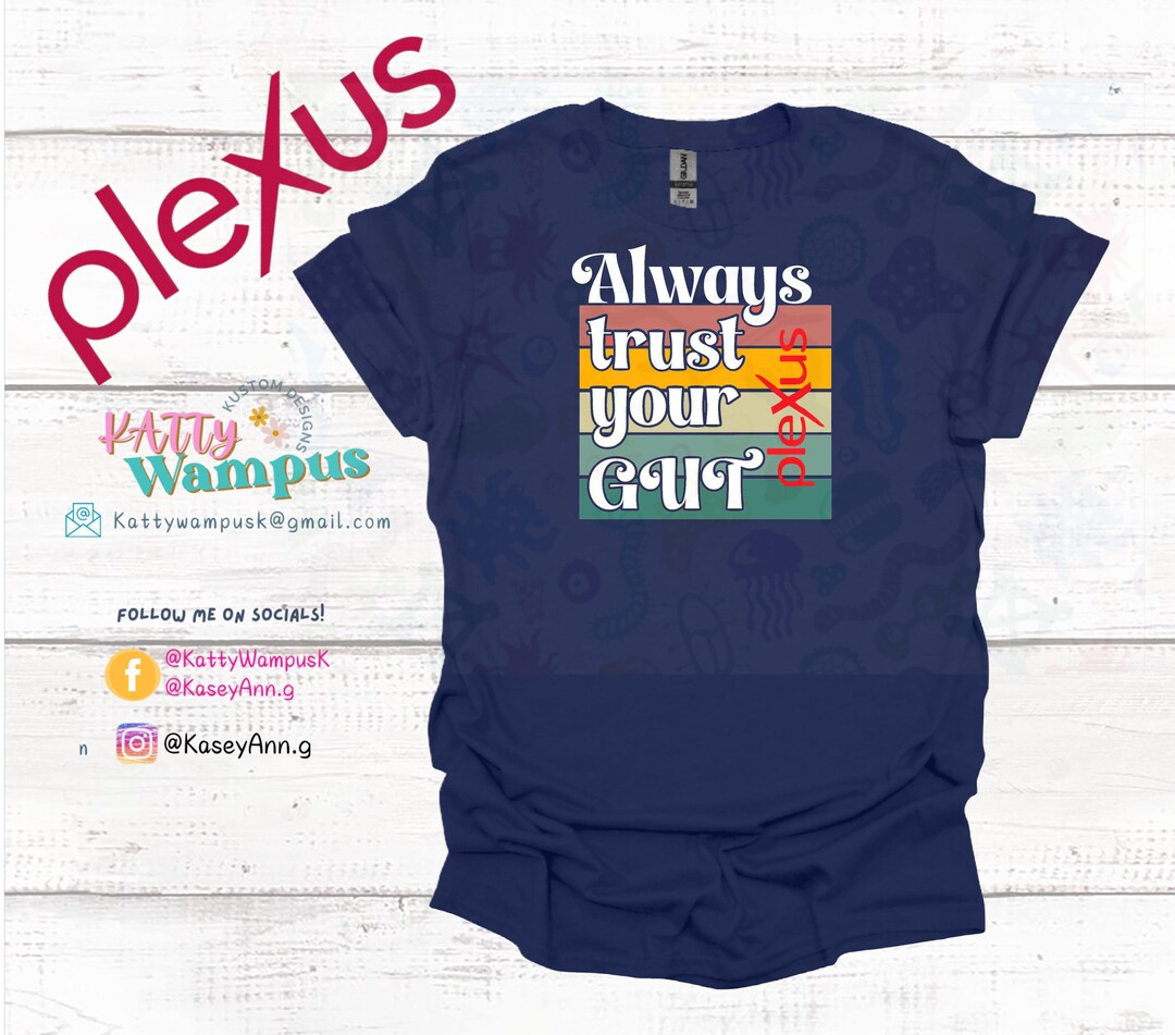 Plexus Swag: Always Trust Your Gut, Plexus T-shirt, Gut Health, Drink Pink, Pink Drink Plexus T ...