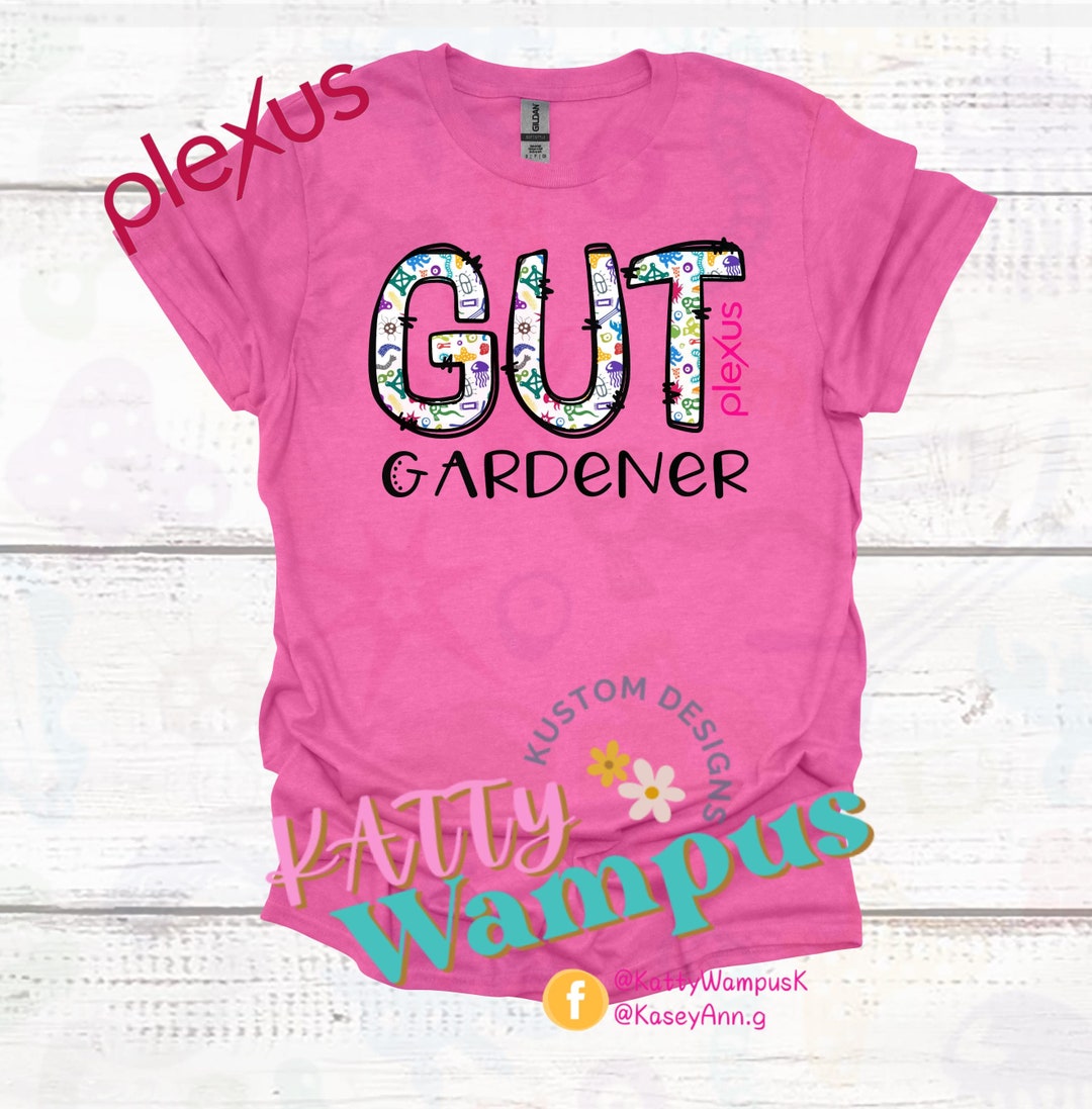 Plexus T-shirt: Gut Gardener, Drink Pink, Gut Health - Etsy