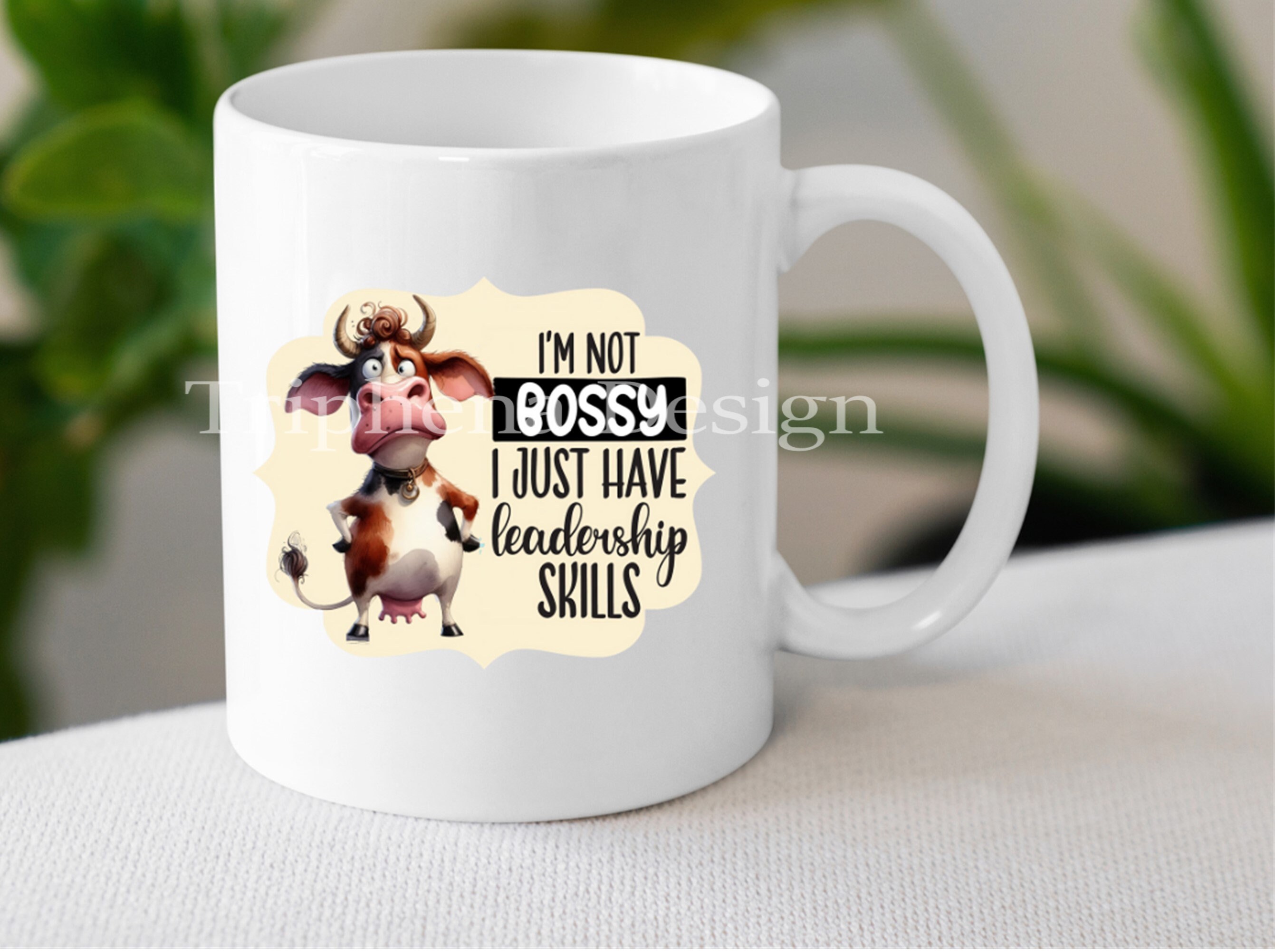 I'm Not Bossy, I Just Have Leadership Skills PNG, Funny Cow Clipart ...