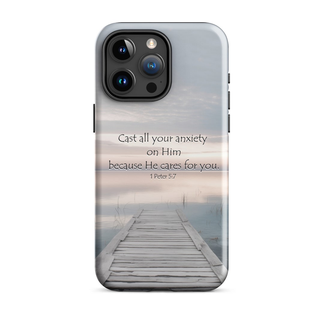 Christian Phone Case - 'cast All Your Anxiety on Him' 1 Peter 5:7 Verse ...