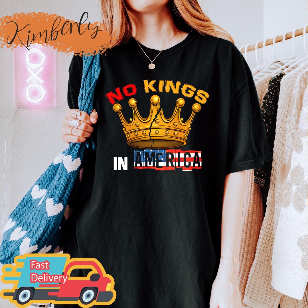 No Kings in America Shirt, No Kings Shirt, Protest Shirt, Anti Fascism ...