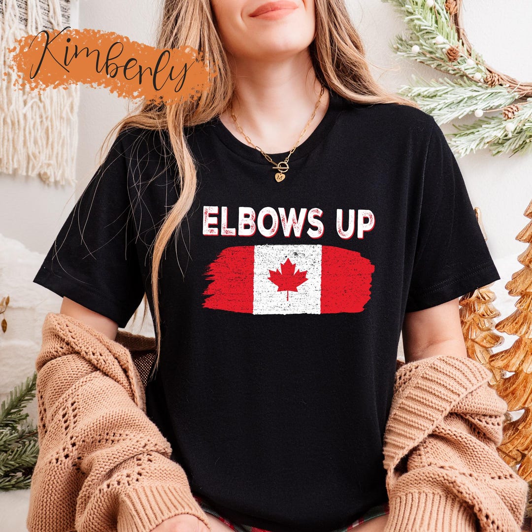 ELBOWS UP Shirt, Elbows up Canada Flag Shirt, Elbows up T-shirt, Canada ...