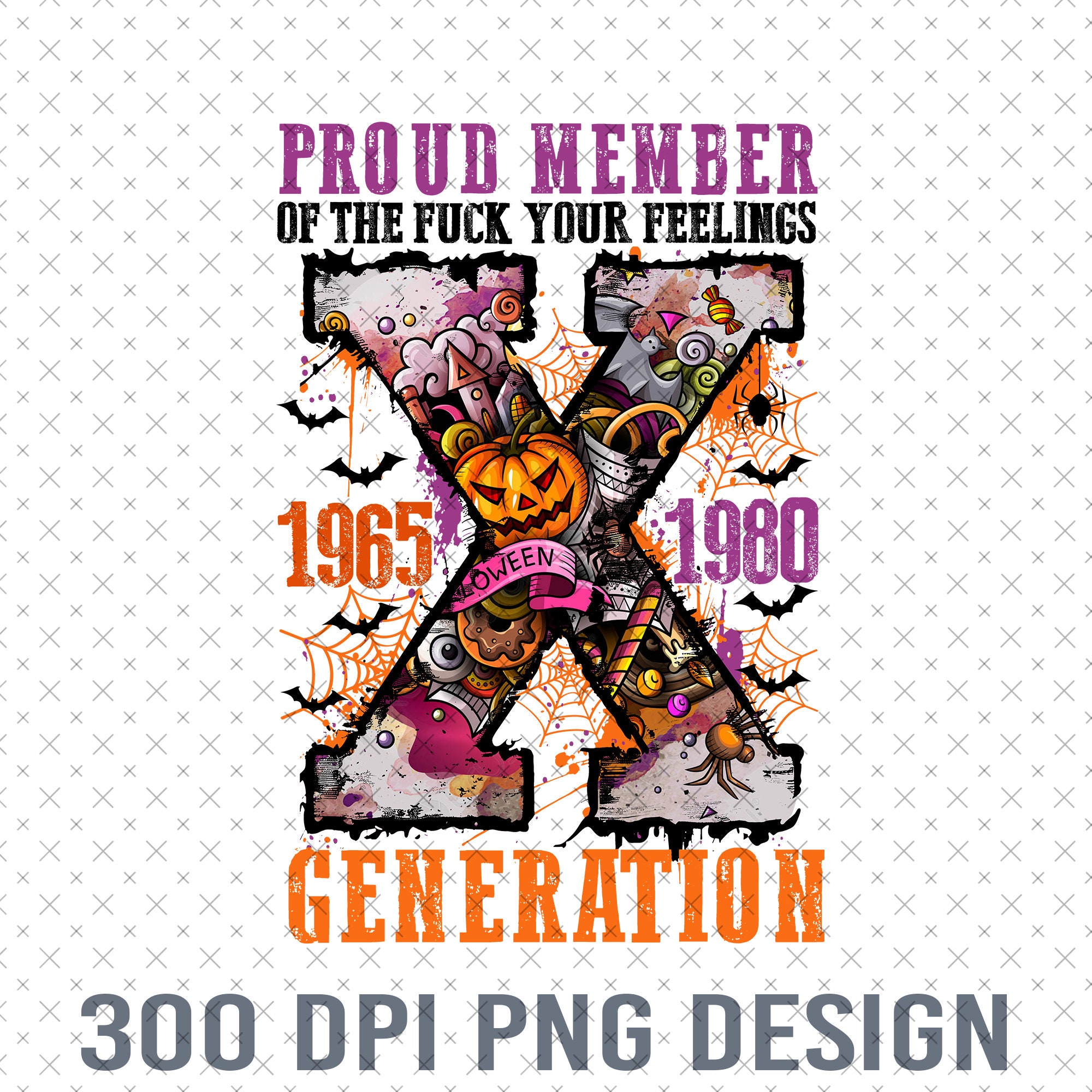 Halloween Gen X Png, Proud Member of Gen X Png, Gen X 1965 1980 Png ...