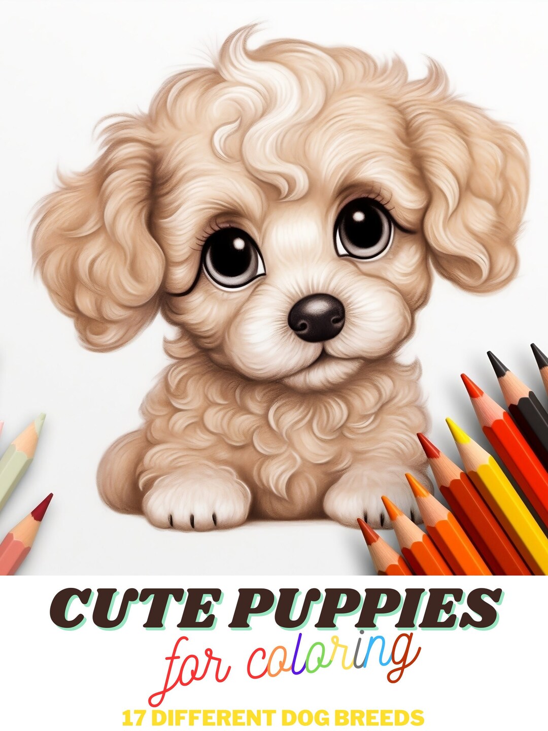 17 Cute Puppies Coloring Book Pages for Adults and Kids, Printable PDF ...