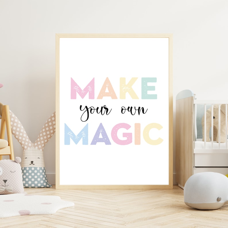 PASTEL Make Your Own MAGIC, Empowerment PRINTS, Digital Download, Kids ...