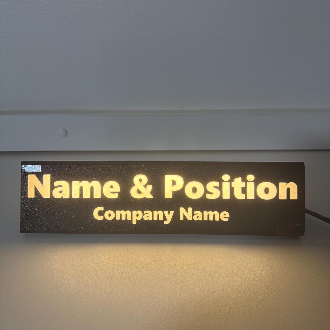 3D Printed Custom Light up Desk Sign, Customisable, Perfect for Offices ...