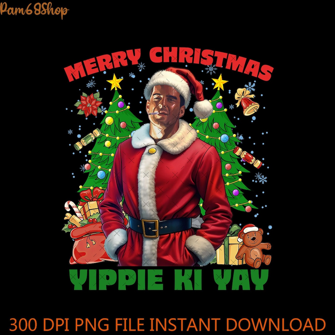 Merry Christmas Yippie Ki Yay Die Hard Movie Png, Die Hard Christmas Movie Png, Christmas Movie ...