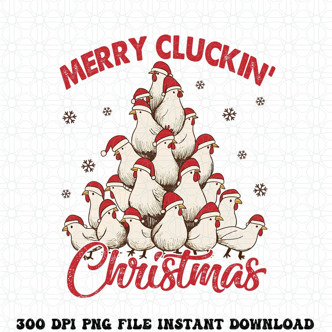 Merry Clucking Christmas Png, Cute Chicken Christmas Png, Merry ...