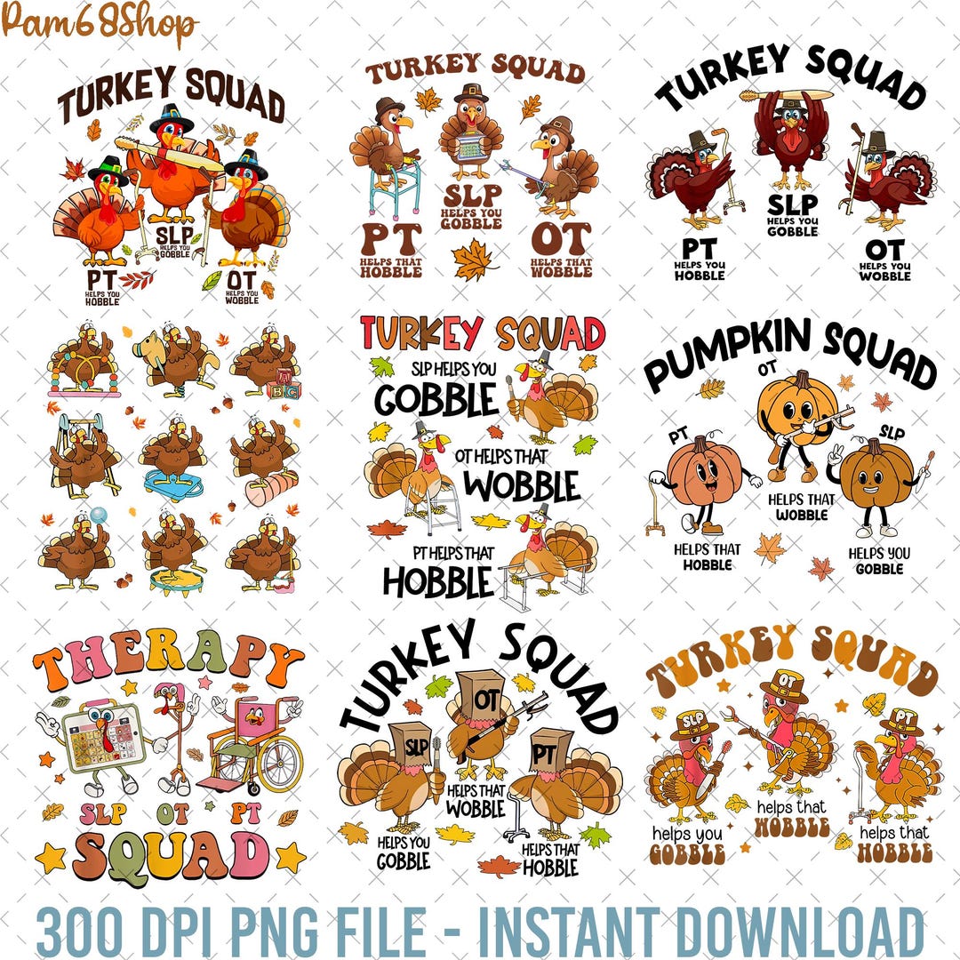 Thanksgiving Turkey Squad OT SLP PT Png Bundle, Thankful Slp Ot Pt Png ...