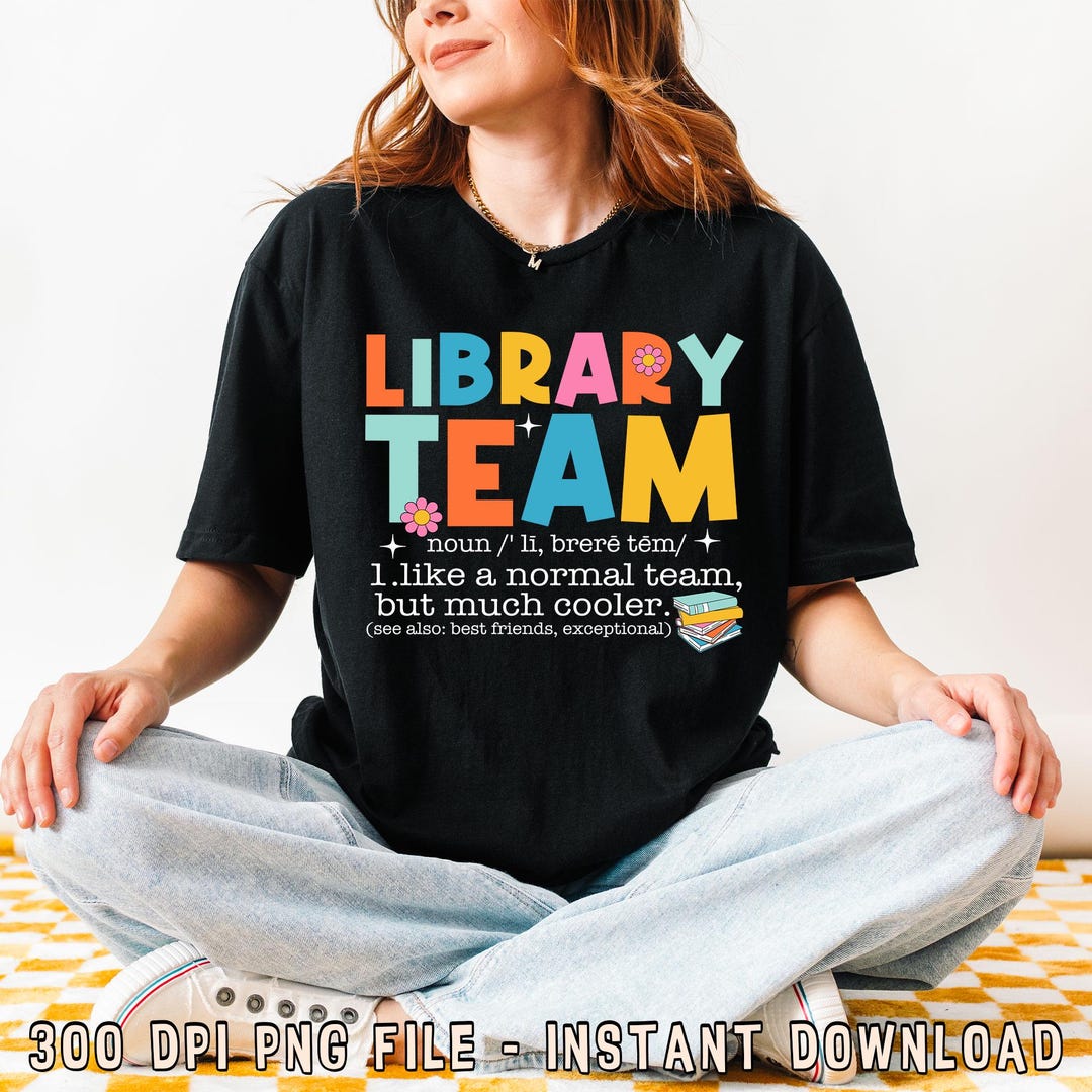 Library Team Definition Summer Book 2025 Png, Protect the Library Png ...