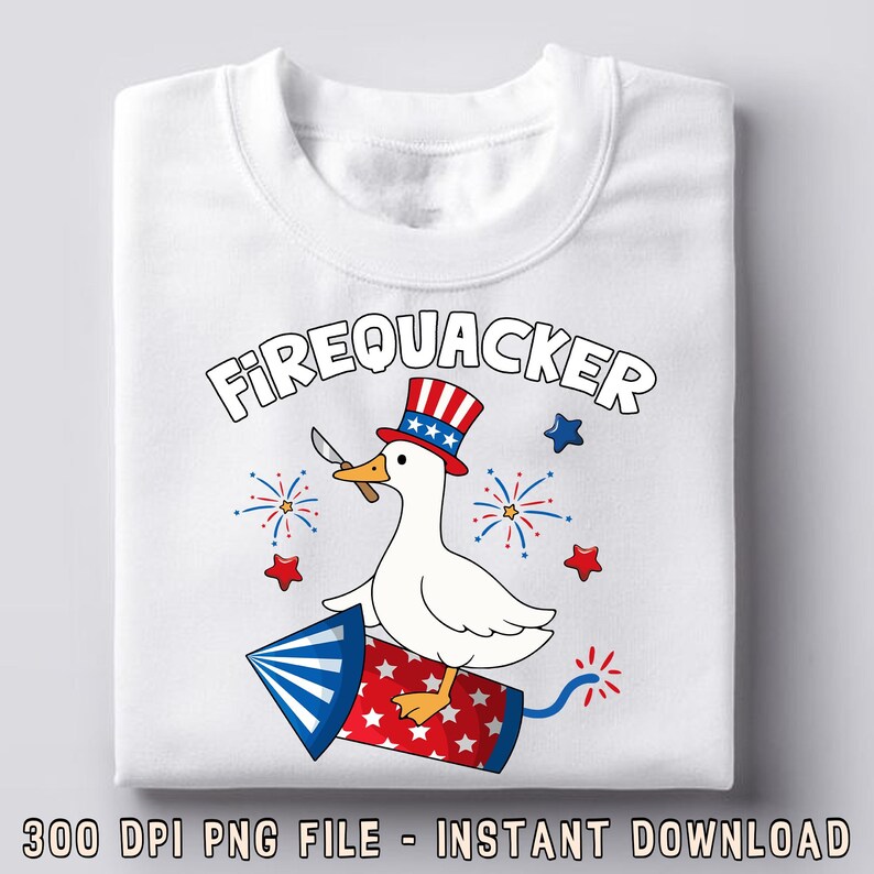 Firequacker Goose Png Digital Download, 4th of July Shirt Design ...
