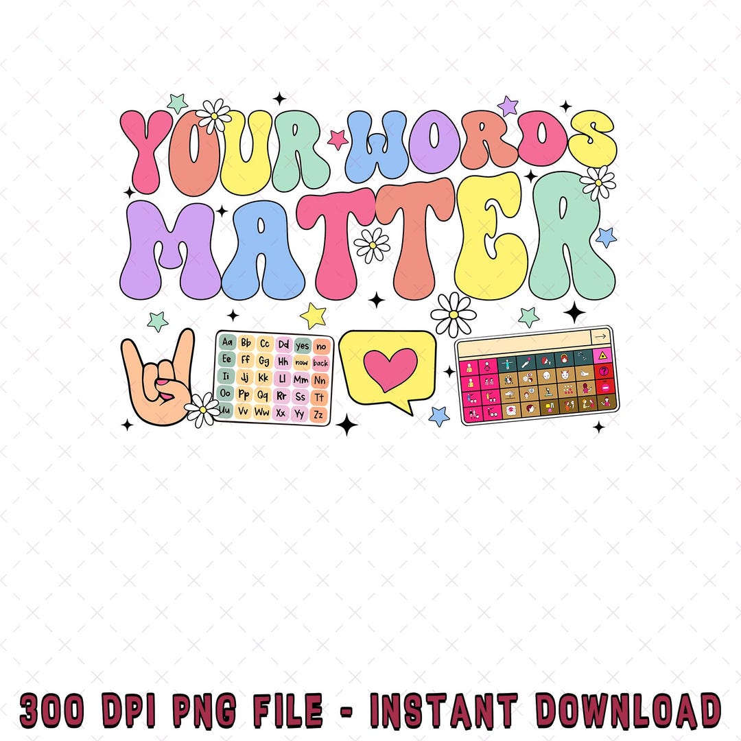 Your Words Matter Png, Speech Therapy Png, SLP Png, Speech Therapist Gift, Speech Language ...