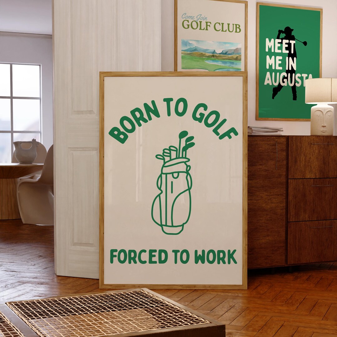 Born to Golf Forced to Work Printable Wall Art | Funny Golf Decor ...