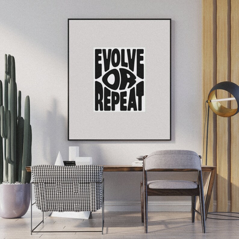 Evolve or Repeat Poster, Affirmation Wall Art, Trendy, Quote Print ...
