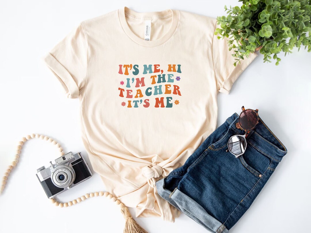 It's Me, Hi, I'm Teacher It's Me Shirt Teacher Shirt Kindergarten ...