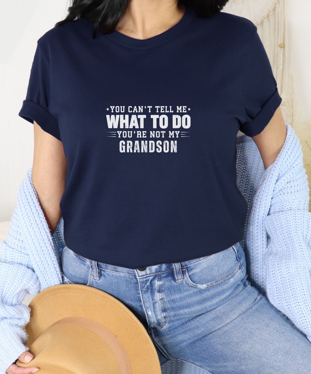 Funny Grandparent T-shirt, You Can't Tell Me What to Do - Etsy Canada