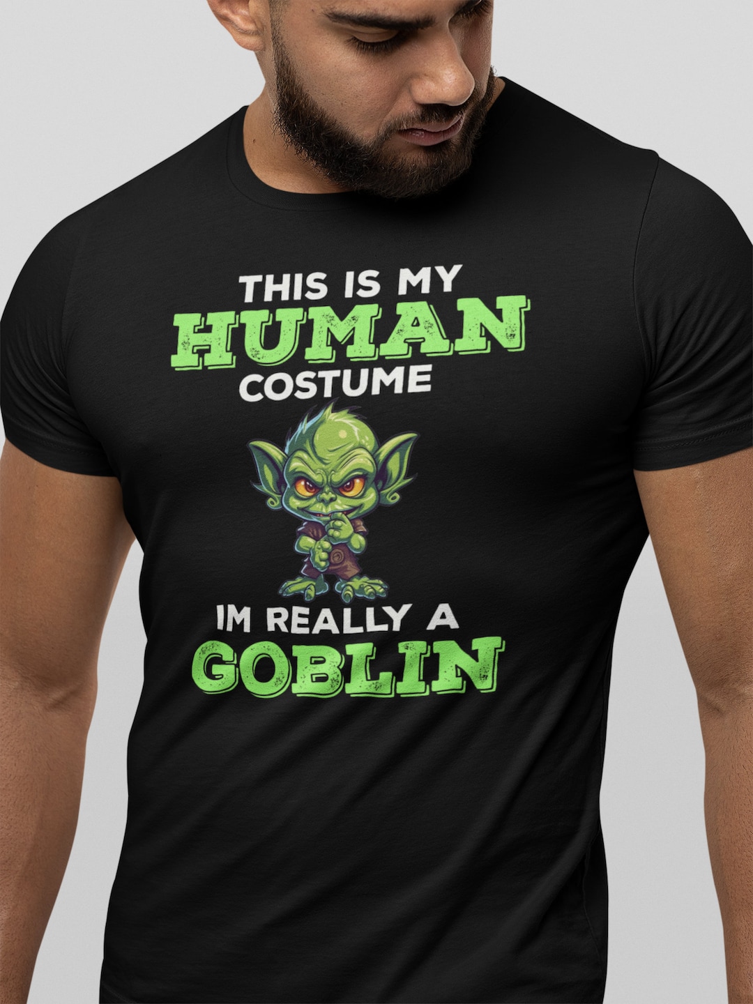 Funny Goblin Costume T-shirt for Halloween Gift I'm Really a Shirt With ...