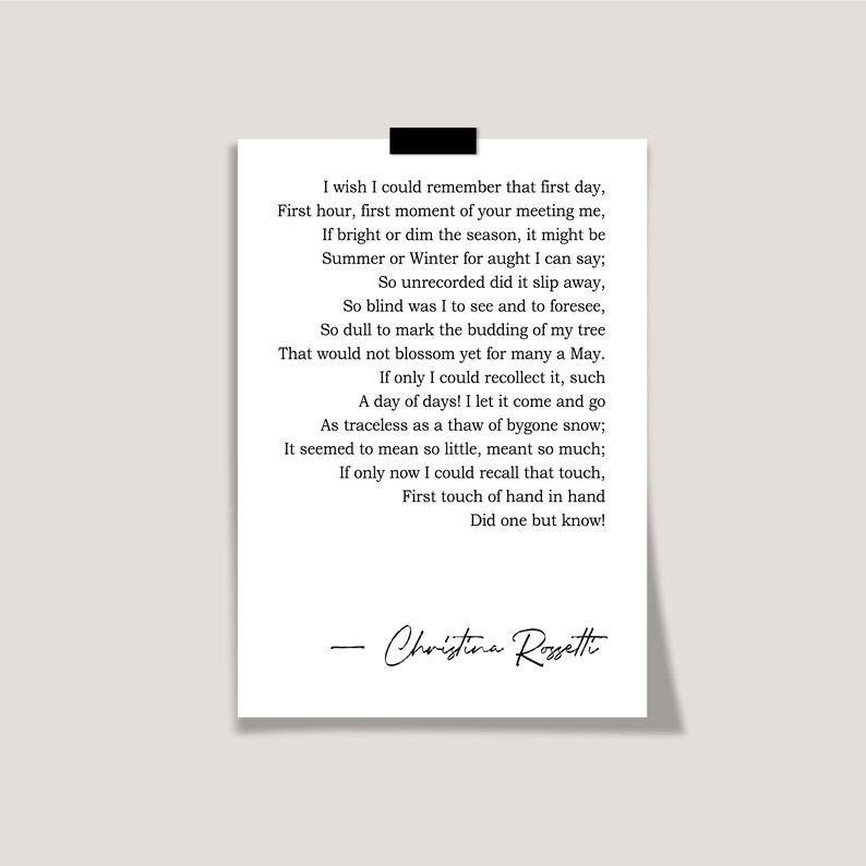 I Wish I Could Remember That First Day by Christina Rossetti | Love ...