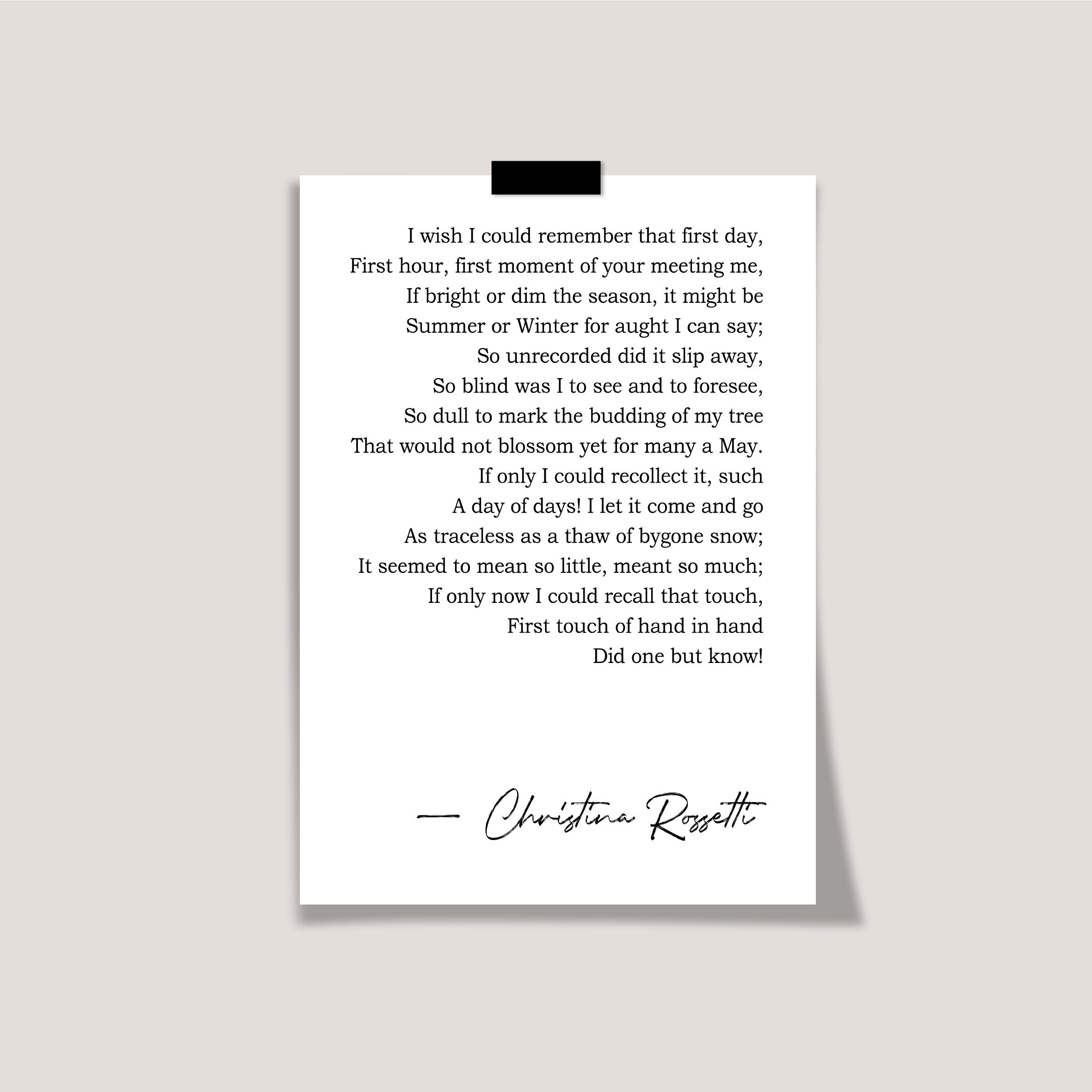 I Wish I Could Remember That First Day by Christina Rossetti | Love ...