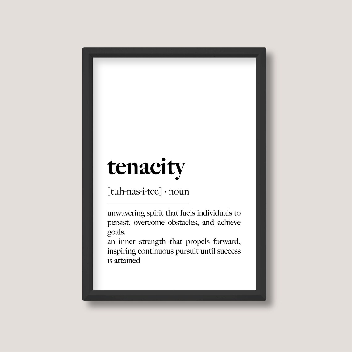 Tenacity | Definition Print | Minimalist Black and White Wall Art | A5 ...
