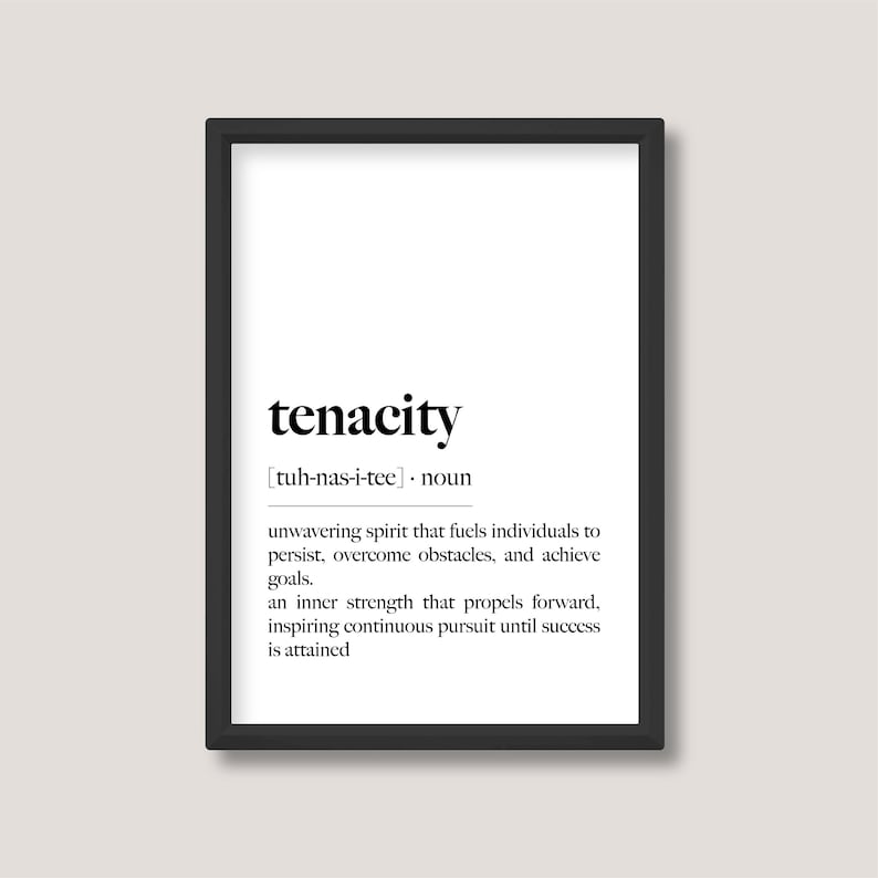 Tenacity | Definition Print | Minimalist Black and White Wall Art | A5 ...