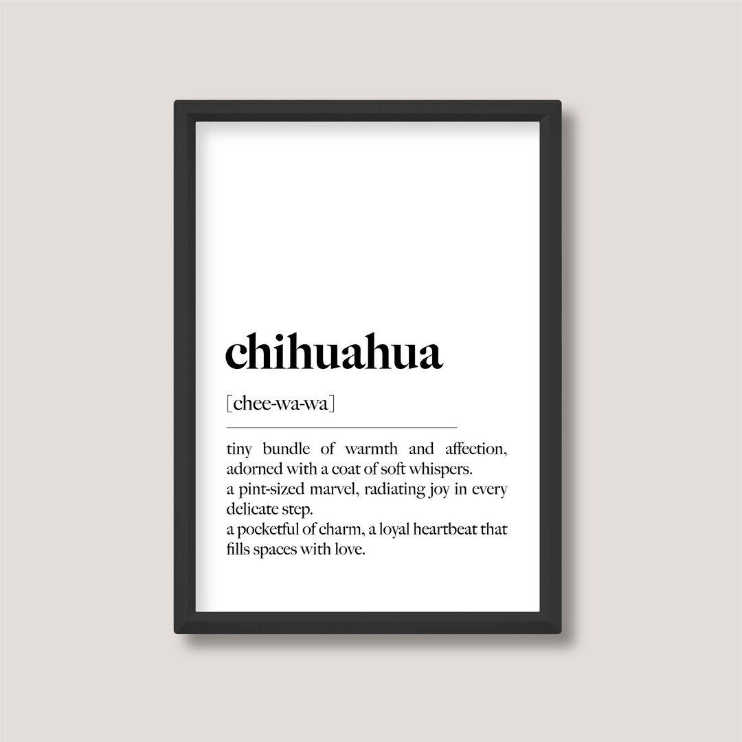 Chihuahua | Dog Breed Definition Print | Minimalist Black and White Wall Art | A5 A4 A3 ...